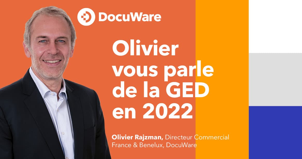 Webinar replay - La GED en 2022, comment dématérialiser tous vos processus